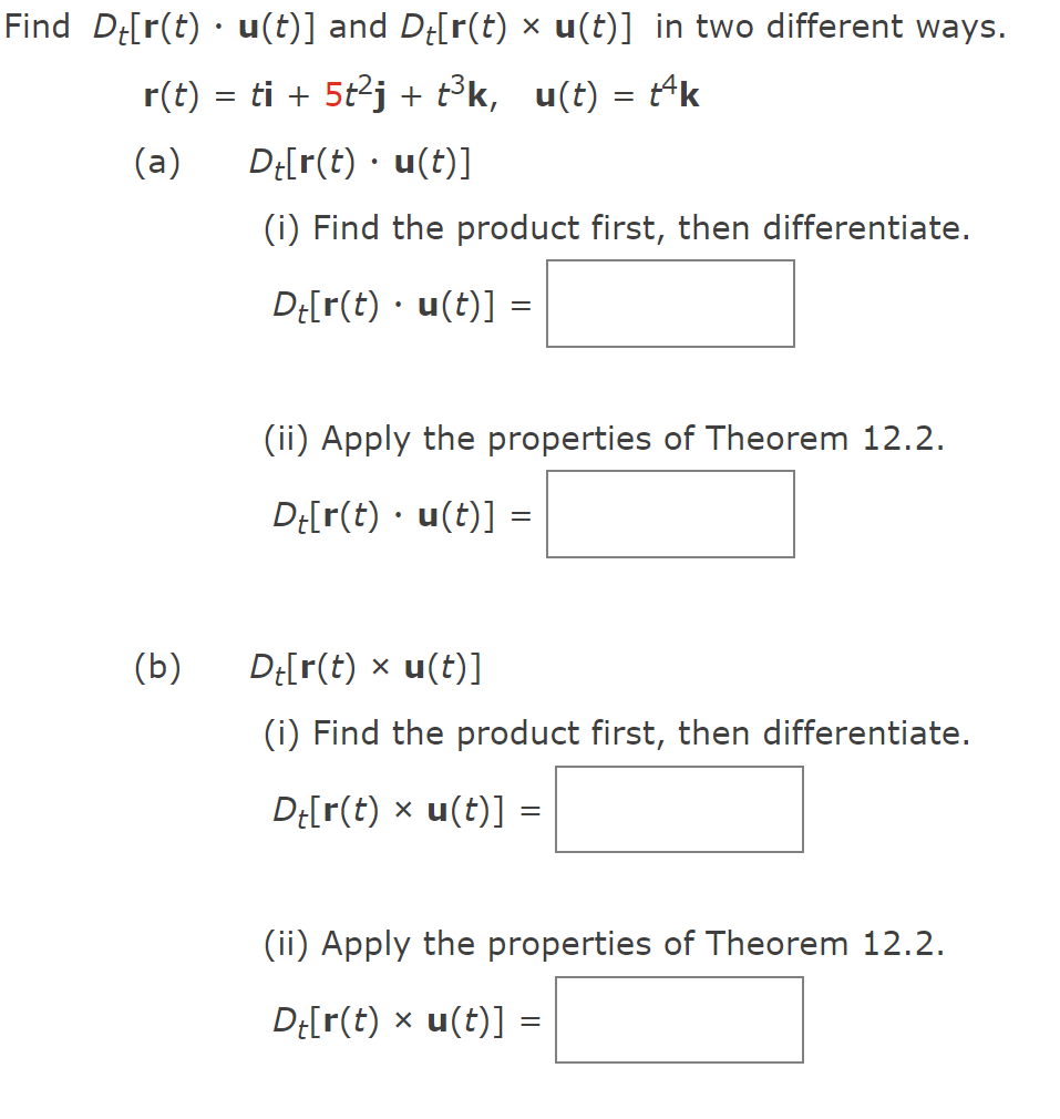 Solved Dt[r(t)⋅u(t)] and Dt[r(t)×u(t)] in two different ways | Chegg.com