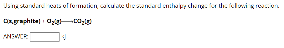 Solved Using standard heats of formation, calculate the | Chegg.com