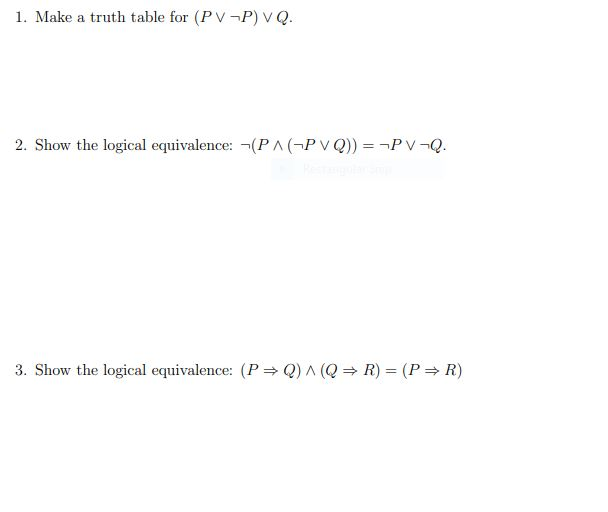 Solved 1. Make a truth table for (PV-P) VQ. 2. Show the | Chegg.com