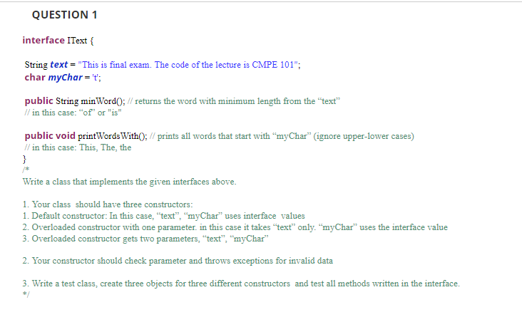 Solved QUESTION 1 interface IText { String text = "This is | Chegg.com