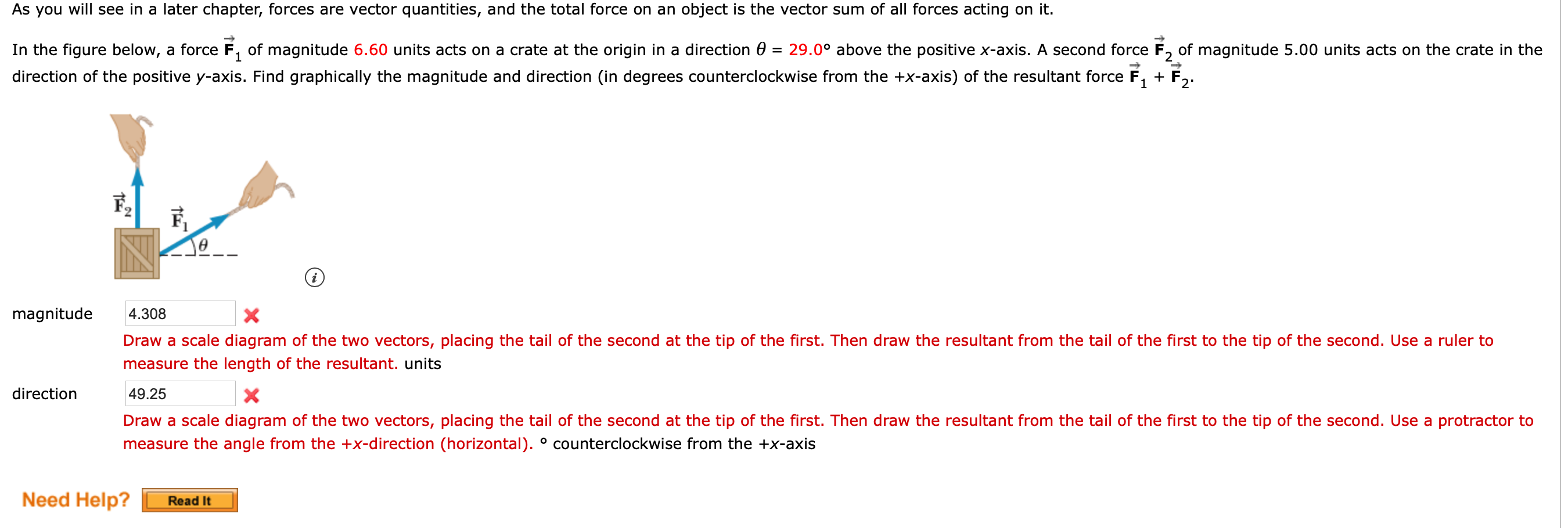 Solved As you will see in a later chapter, forces are vector | Chegg.com