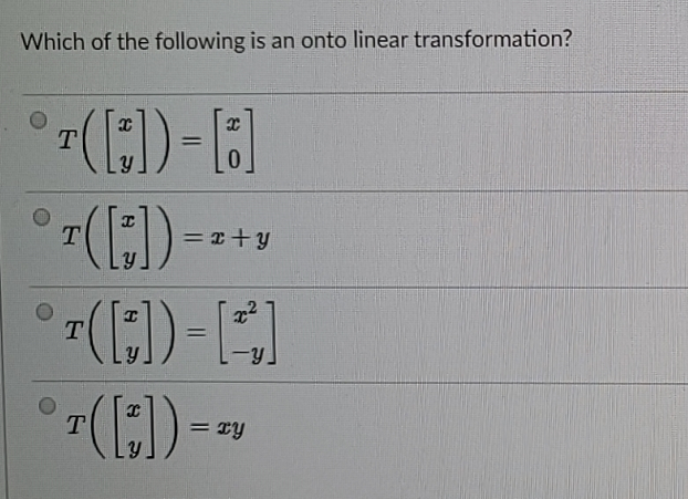 Solved Which of the following is an onto linear | Chegg.com