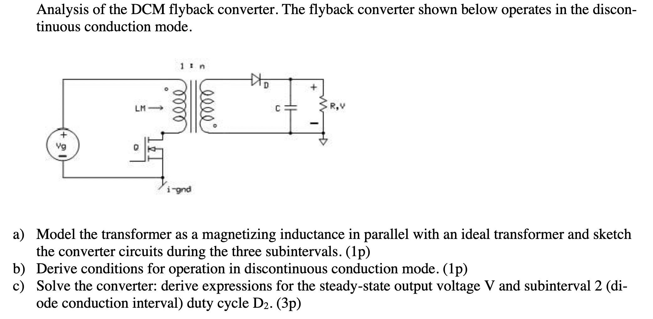 Solved Analysis of the DCM flyback converter. The flyback | Chegg.com