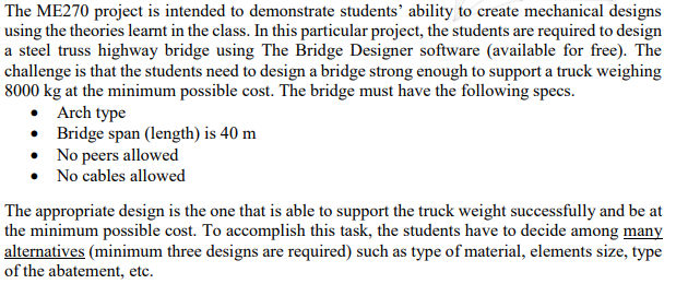 Solved The ME270 project is intended to demonstrate | Chegg.com