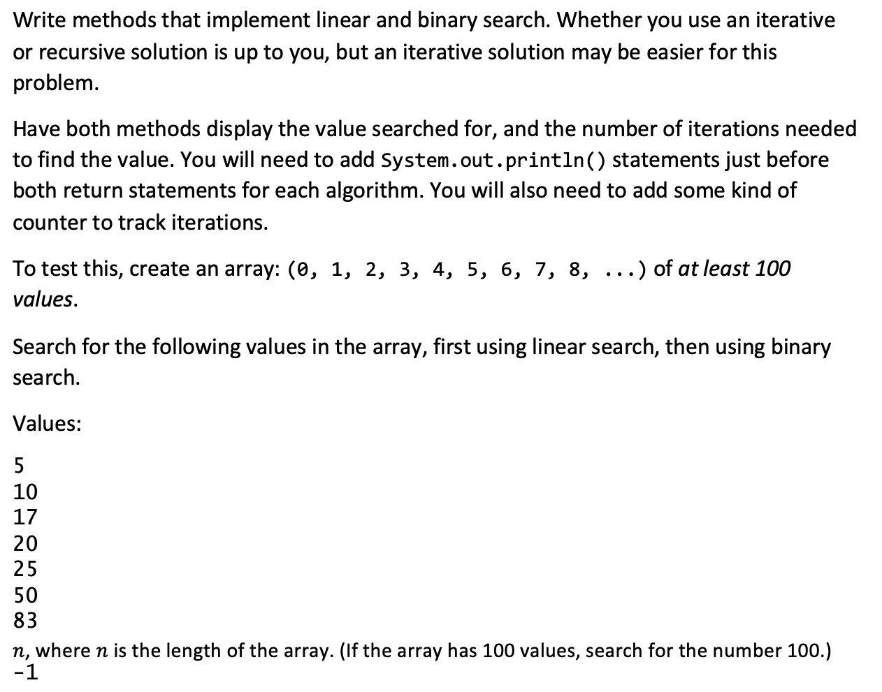 Solved Write methods that implement linear and binary | Chegg.com Solved Write methods that implement linear and binary | Chegg.com