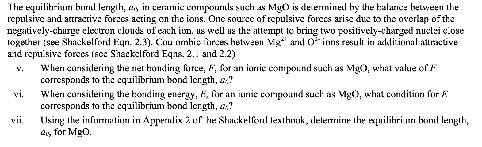 Solved The equilibrium bond length, a0, in ceramic compounds | Chegg.com