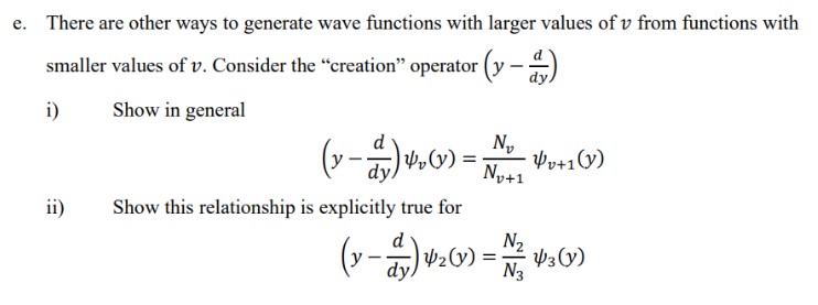 Solved e. ﻿There are other ways to generate wave functions | Chegg.com