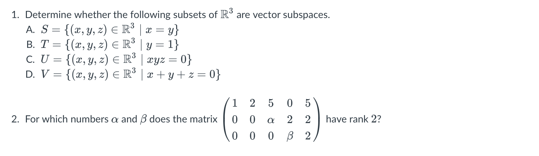 Solved 1. Determine whether the following subsets of R3 are | Chegg.com