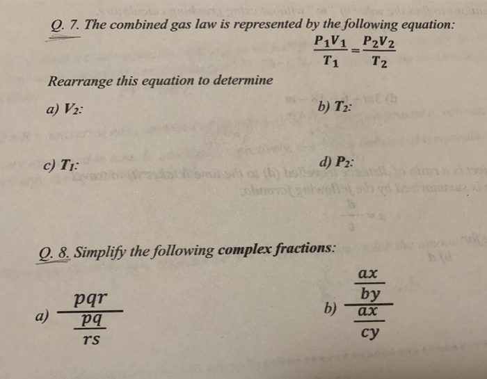 Solved Q. 7. The combined gas law is represented by the | Chegg.com