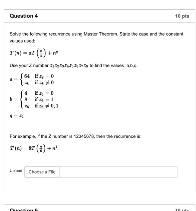 Solved Question4 10 pts Solve the following recurrence using | Chegg.com