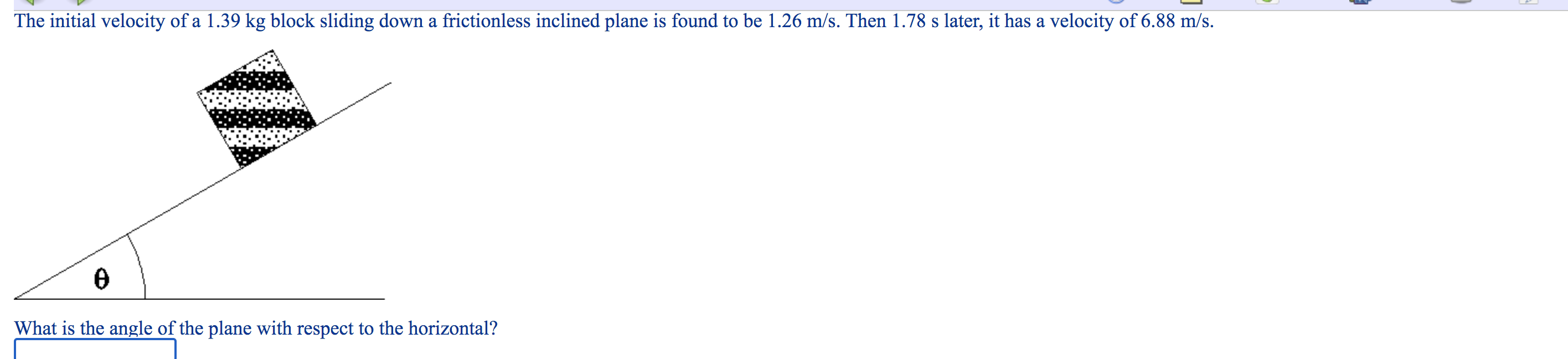 Solved The initial velocity of a 1.39kg ﻿block sliding down | Chegg.com