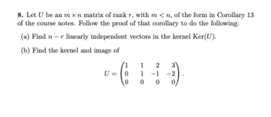 Solved 8. Let U be an mxn matrix of rank r, with m | Chegg.com