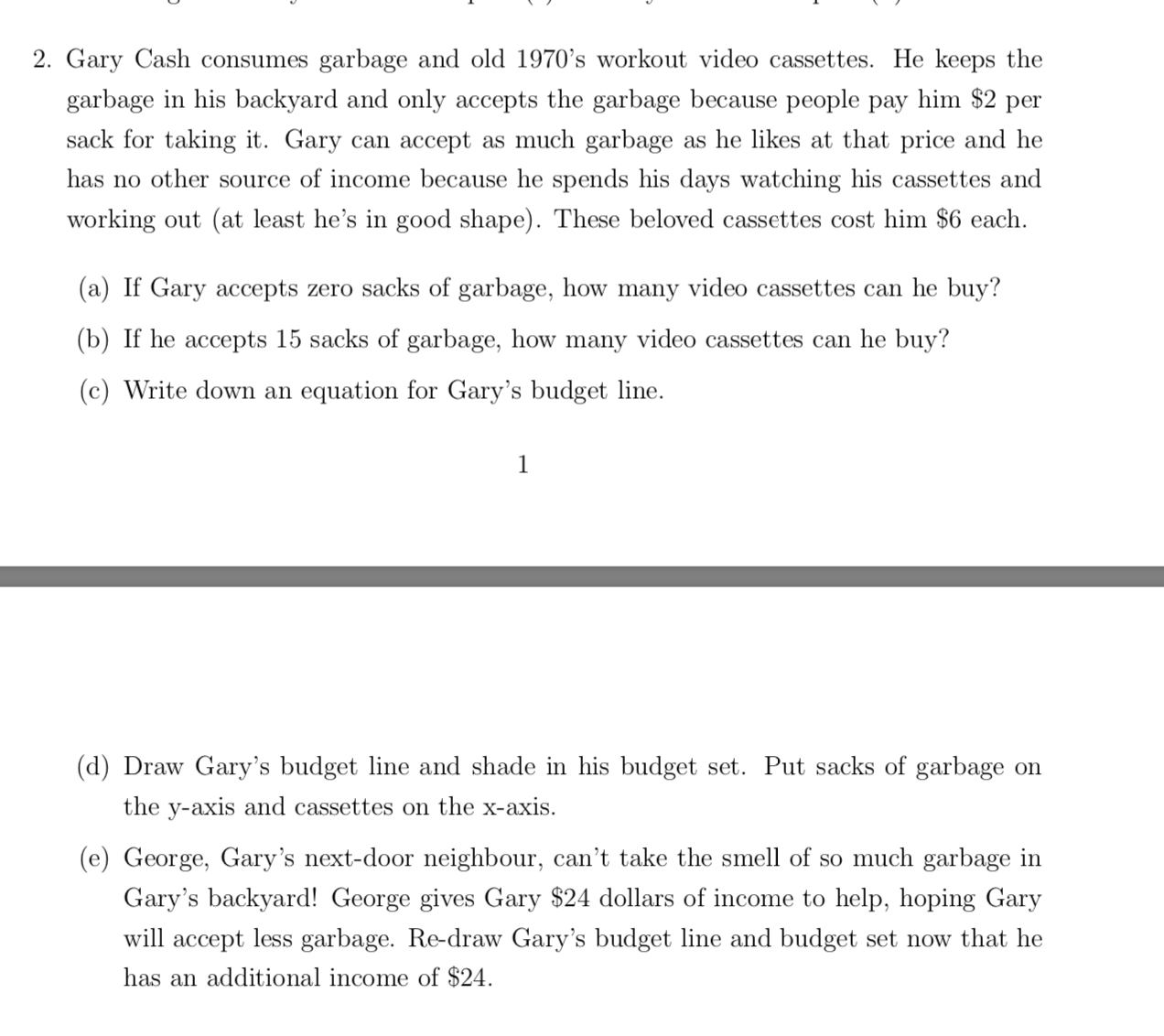 Solved Gary Cash consumes garbage and old 1970's workout | Chegg.com