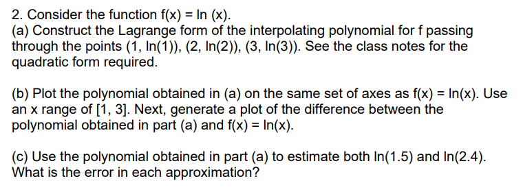 Solved 2. Consider the function f(x)=ln(x). (a) Construct | Chegg.com
