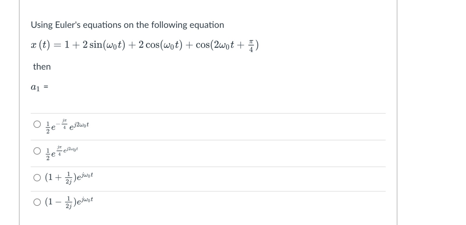Solved Using Euler's equations on the following equation | Chegg.com