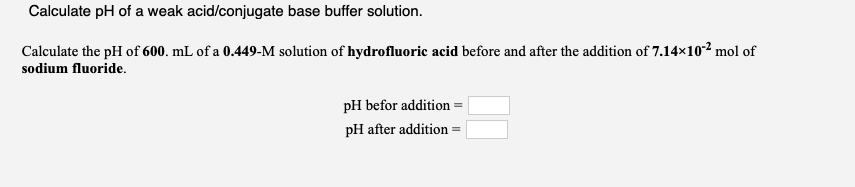 Solved Calculate pH of a weak acid/conjugate base buffer | Chegg.com