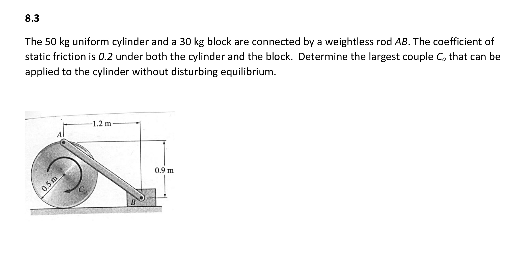 Solved The 50 kg uniform cylinder and a 30 kg block are | Chegg.com