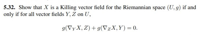 Solved 5.32. Show that X is a Killing vector field for the | Chegg.com