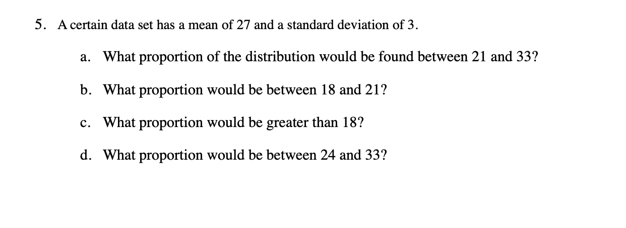 Solved 5. A certain data set has a mean of 27 and a standard | Chegg.com
