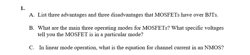 Solved 1. A. List three advantages and three disadvantages | Chegg.com