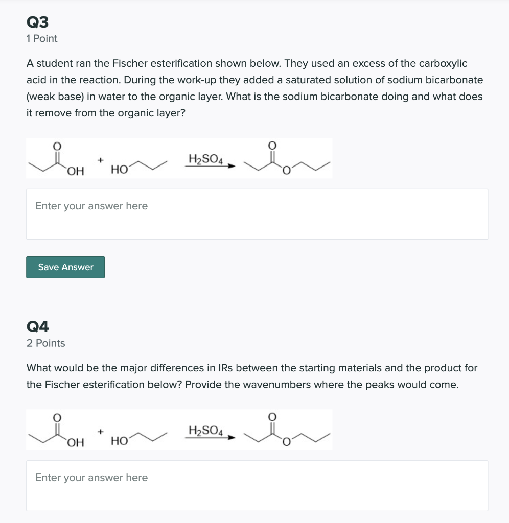 Solved Q3 1 Point A student ran the Fischer esterification | Chegg.com