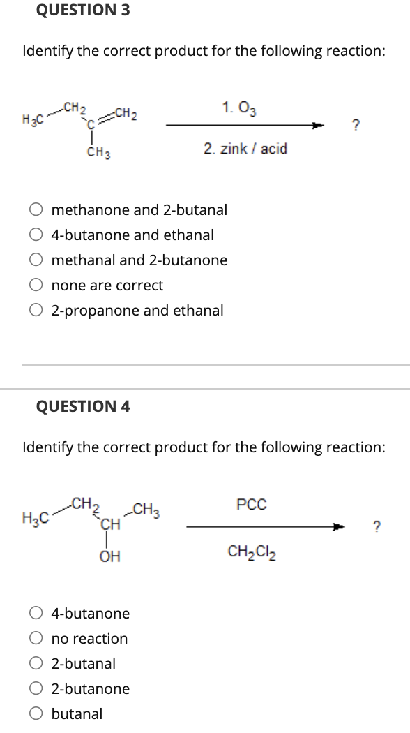 Solved QUESTION 1 Identify the correct product for the | Chegg.com