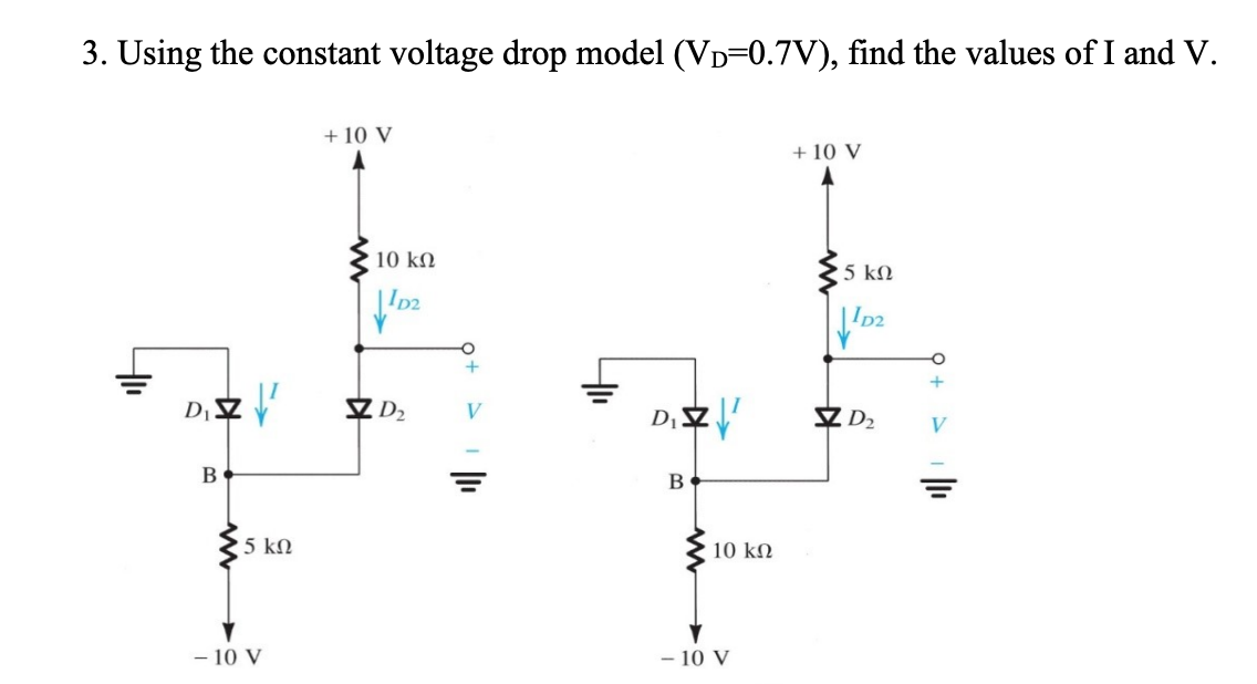 Solved 3. Using the constant voltage drop model (Vp=0.7V), | Chegg.com