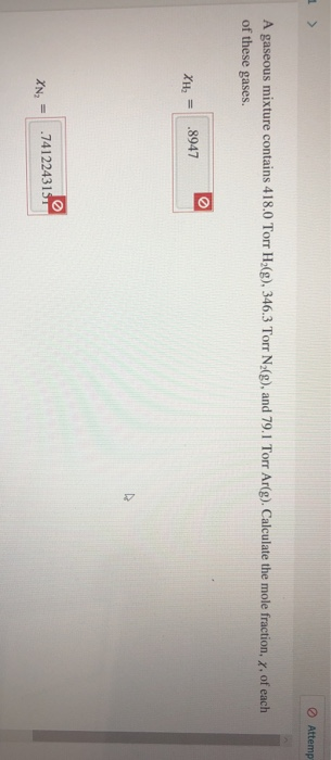 Solved A gaseous mixture contains 418.0 Torr H2(g), 346.3 | Chegg.com