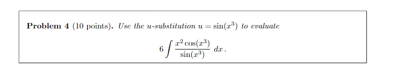 Solved Problem 4 (10 ﻿points). ﻿Use the u-substitution | Chegg.com