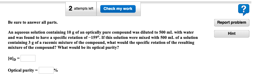 Solved 2 attempts left Check my work ? Report problem Be | Chegg.com