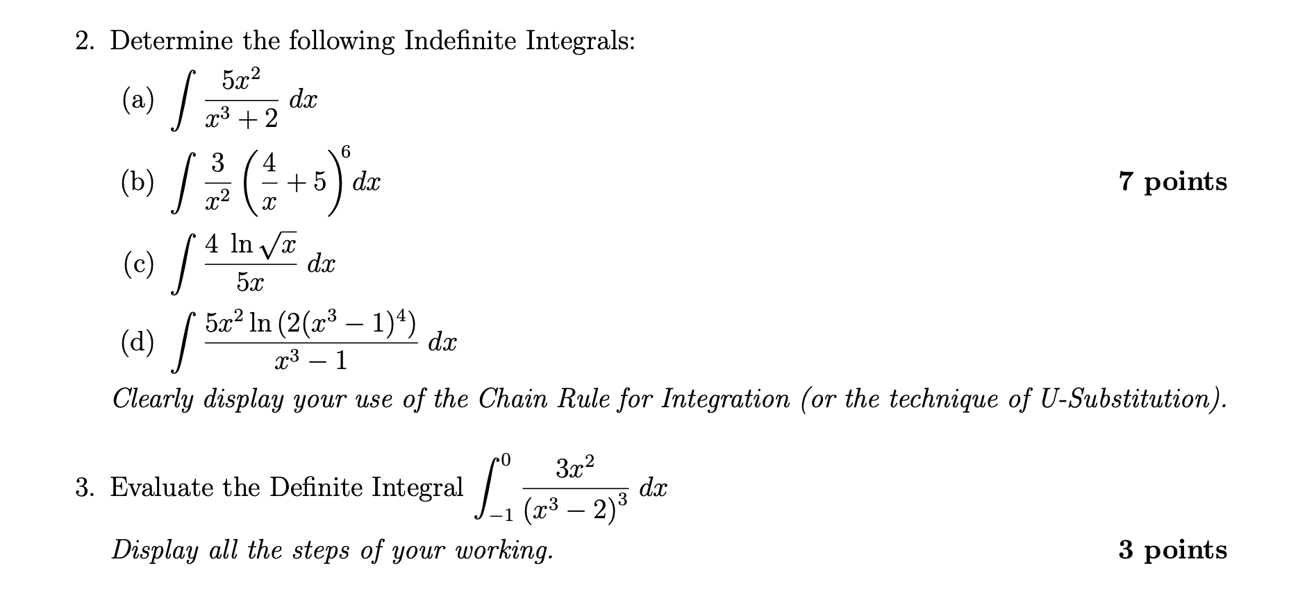 Solved 2. Determine the following Indefinite Integrals: 7 | Chegg.com