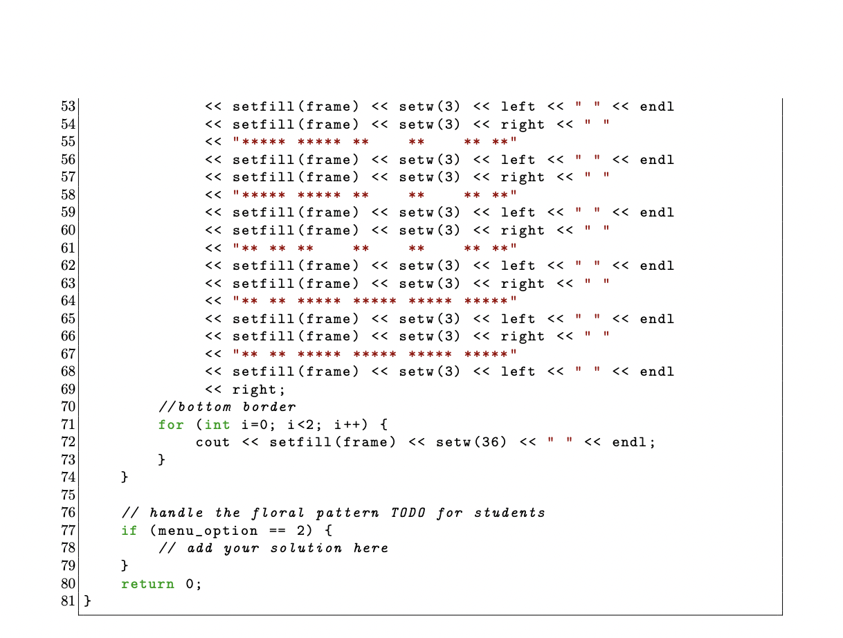 Solved Program 1: ASCII Flowers Due: Friday 01/27 1 | Chegg.com Solved Program 1: ASCII Flowers Due: Friday 01/27 1 | Chegg.com