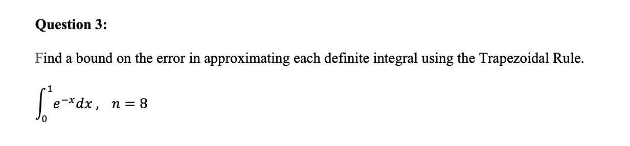 Solved Find a bound on the error in approximating each | Chegg.com