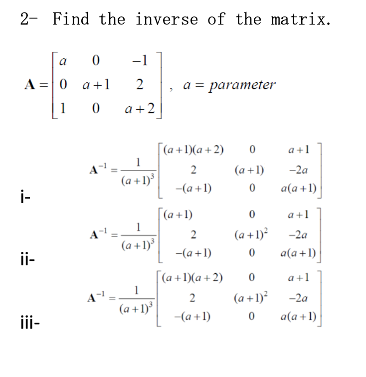 Solved 2−Find the inverse of the matrix. | Chegg.com