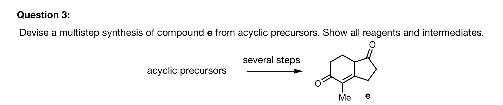 Solved Question 3: Devise a multistep synthesis of compound | Chegg.com