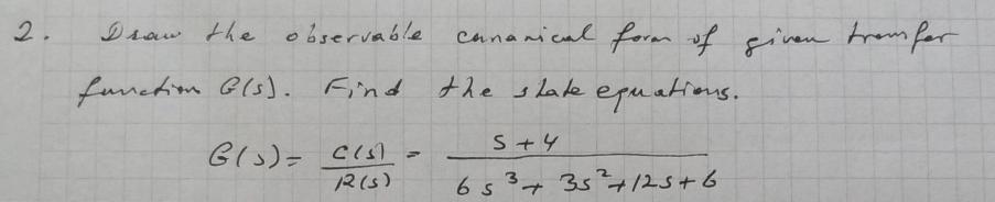 Solved Draw the observable canonical form of given transfor | Chegg.com
