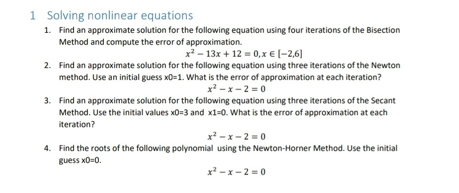 Solved Solving Nonlinear Equations 1 Find An Approximate