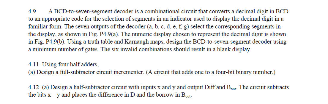 Solved 49 A Bcd To Seven Segment Decoder Is A Combinational 