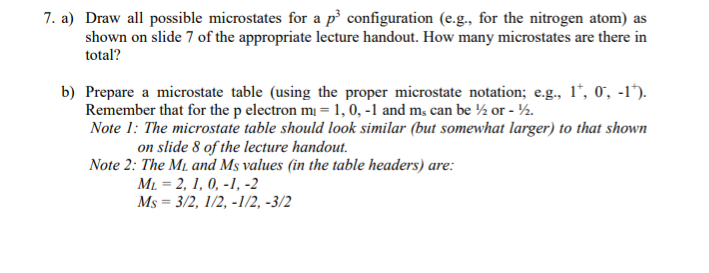 7. a) Draw all possible microstates for a p | Chegg.com
