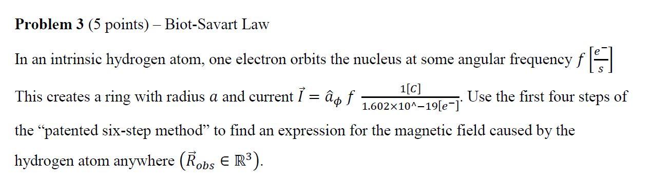 Solved Problem 3 (5 points) - Biot-Savart Law In an | Chegg.com Solved Problem 3 (5 points) - Biot-Savart Law In an | Chegg.com
