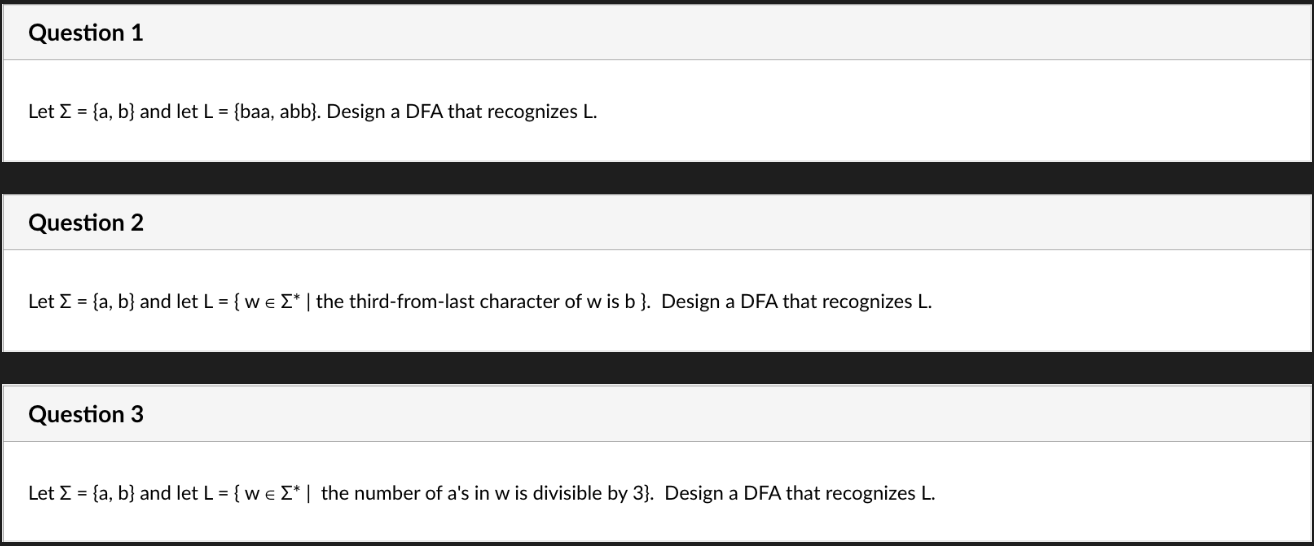 Solved Let Σ={a,b} and let L={baa,abb}. Design a DFA that | Chegg.com