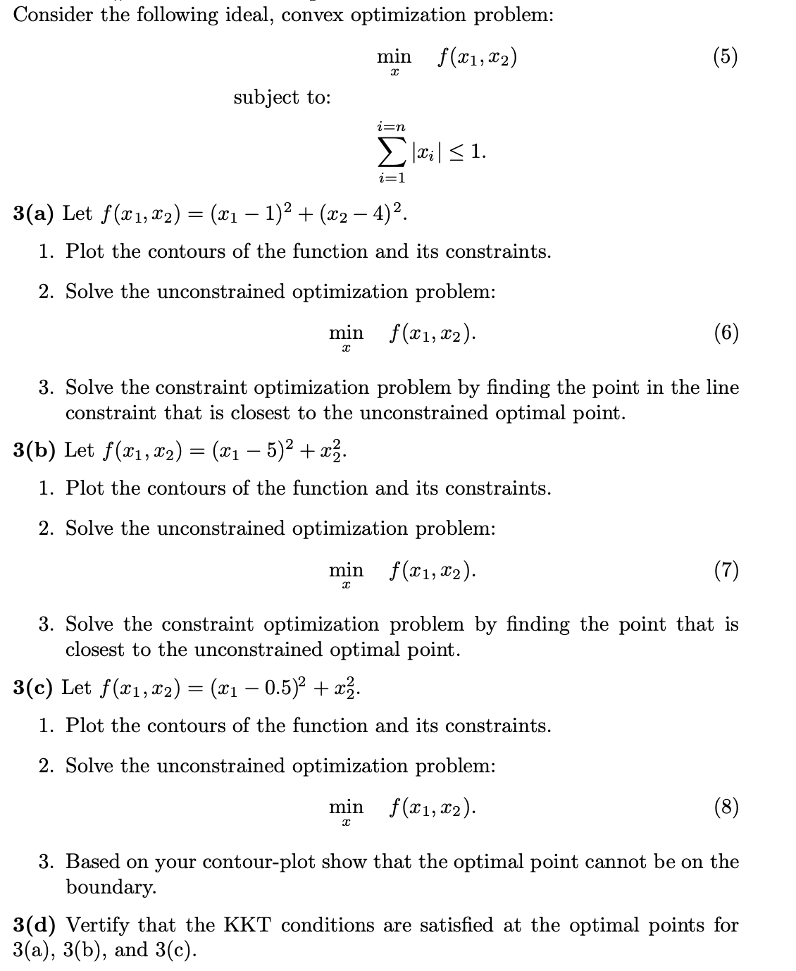 Solved Consider the following ideal, convex optimization | Chegg.com
