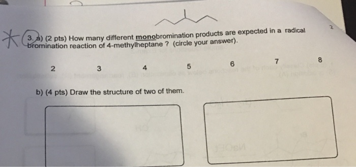Solved 3, ) (2 pts) How many different monobromination | Chegg.com