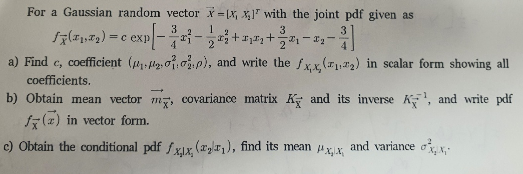Solved For a Gaussian random vector X = (x, x,] with the | Chegg.com