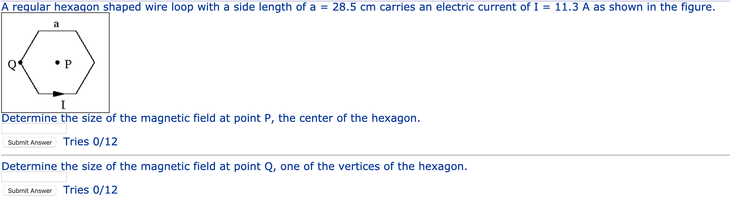 Solved A regular hexagon shaped wire loop with a side length | Chegg.com
