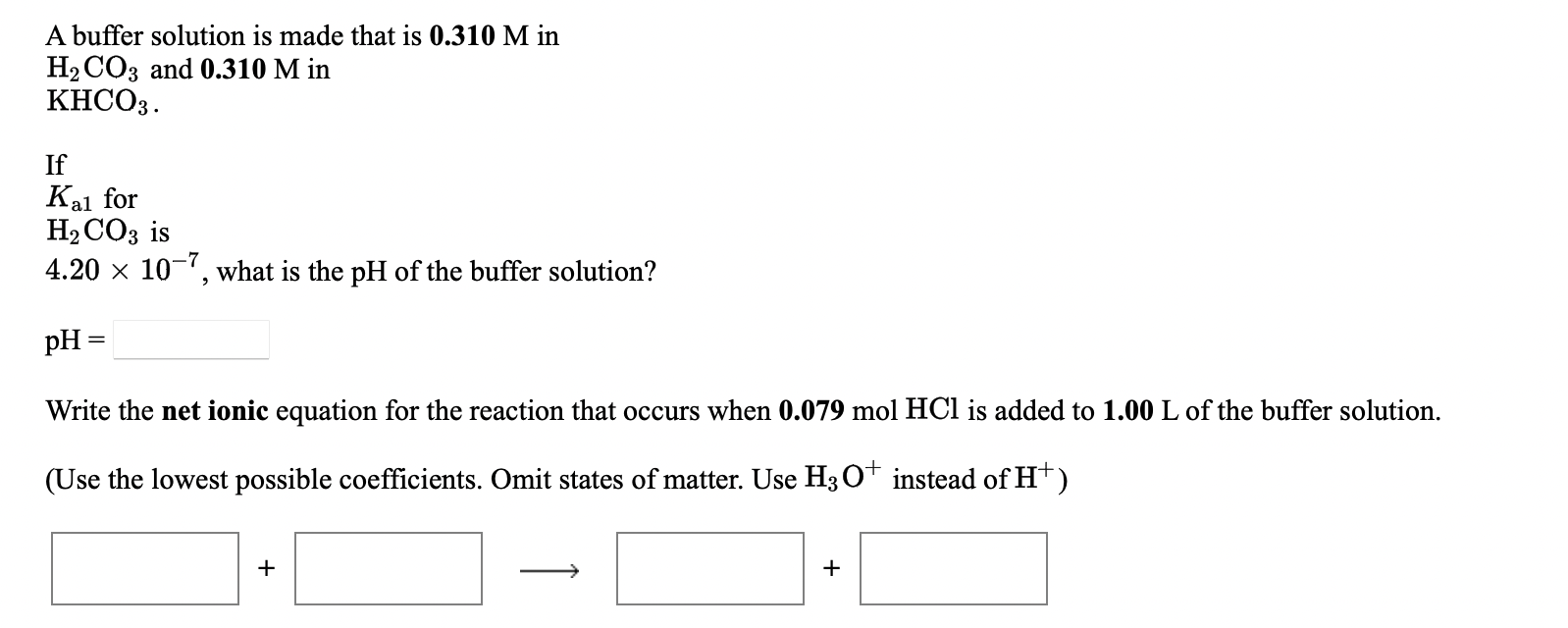 Solved A buffer solution is made that is 0.310 M in H2CO3 | Chegg.com