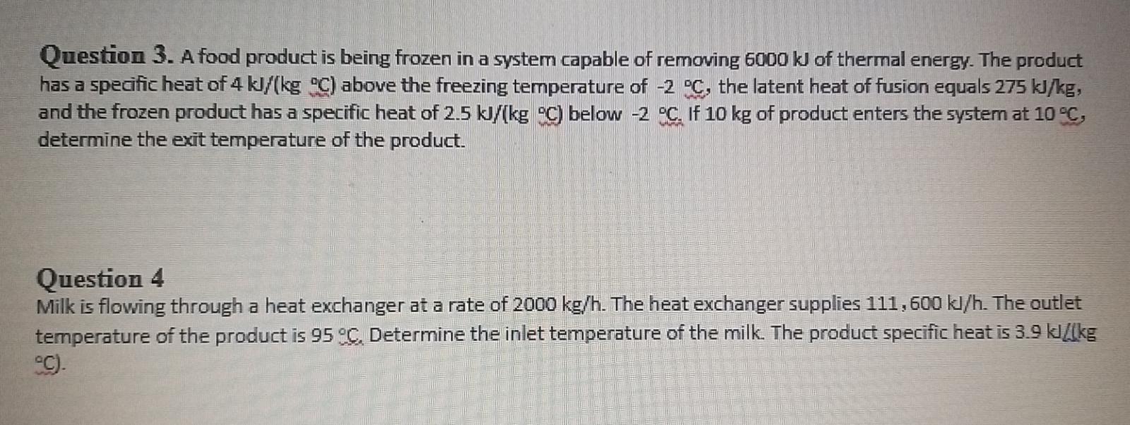 Solved Question 3. A food product is being frozen in a | Chegg.com