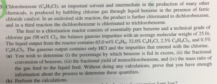 Chlorobenzene (C_6H_5Cl), an important solvent and | Chegg.com