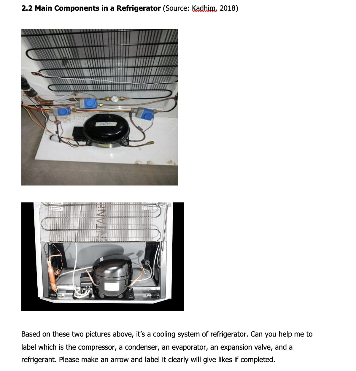 Solved 2.2 ﻿Main Components in a Refrigerator (Source: | Chegg.com
