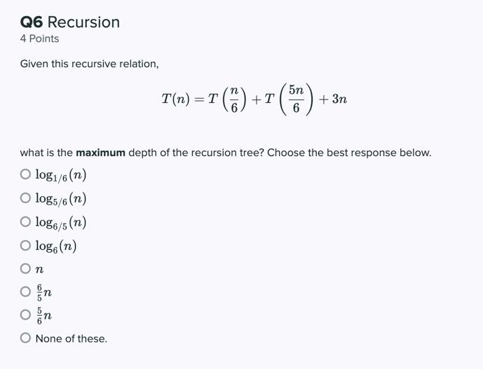 Solved Q6 Recursion 4 Points Given this recursive relation, | Chegg.com